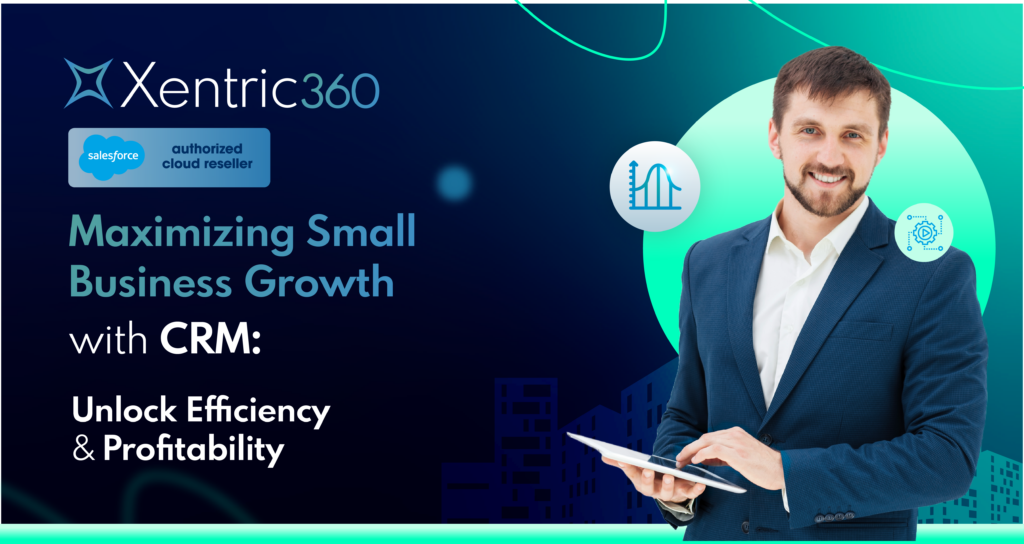 Maximizing Efficiency and Profitability with CRM for Small Businesses ...